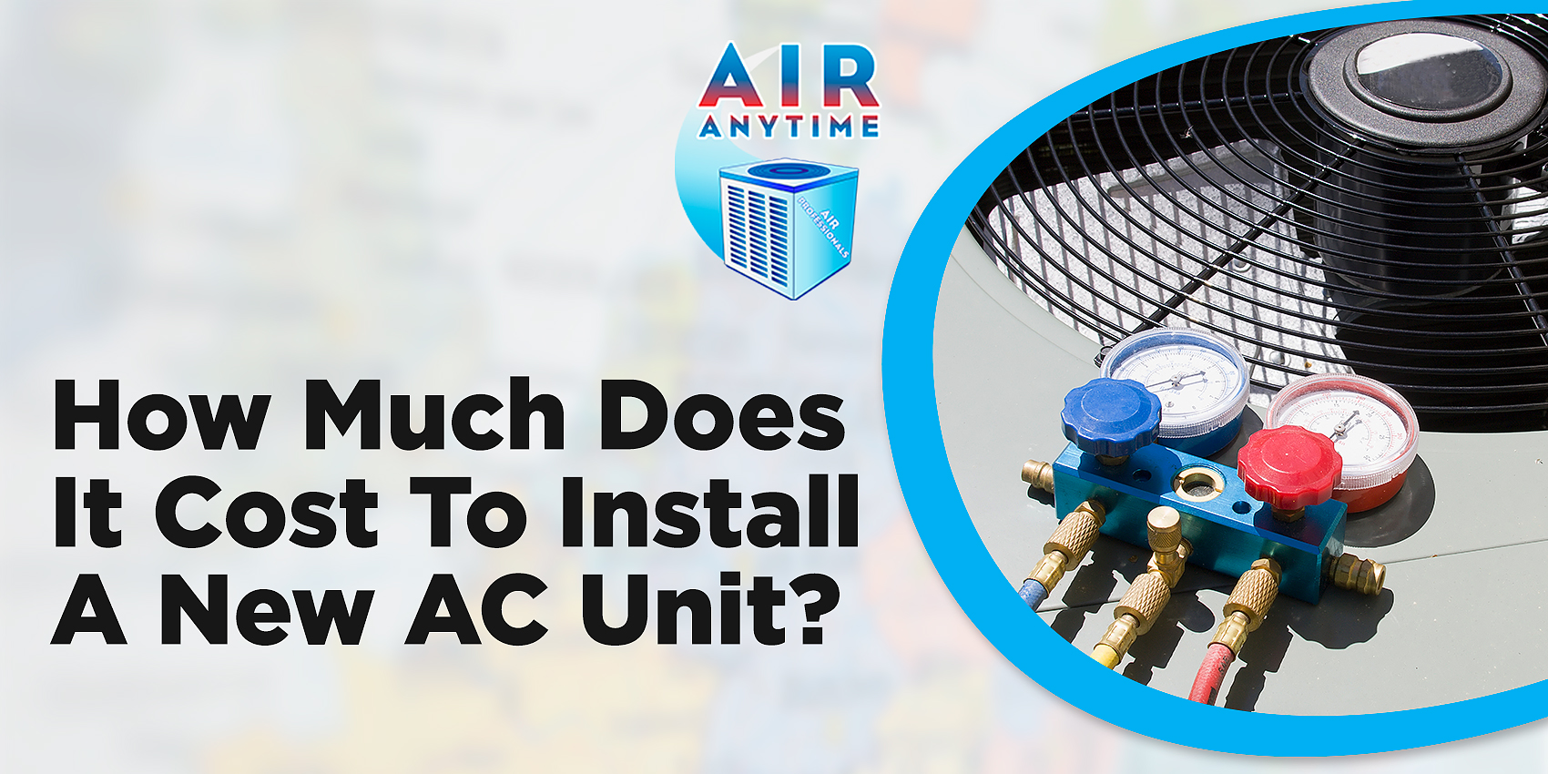 How Much Does It Cost To Install A New AC Unit? | Air Anytime